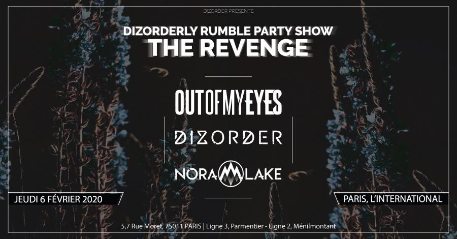 Dizorderly Rumble Party Show - The Revenge - 06/02/2020 - Paris - L ...