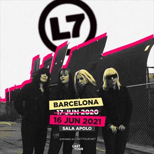 Event L7 - 16/06/2021 - Barcelona - Sala Apolo - Spain