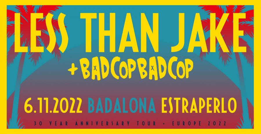Event Less Than Jake - 06/11/2022 - Badalona - Estraperlo - Spain