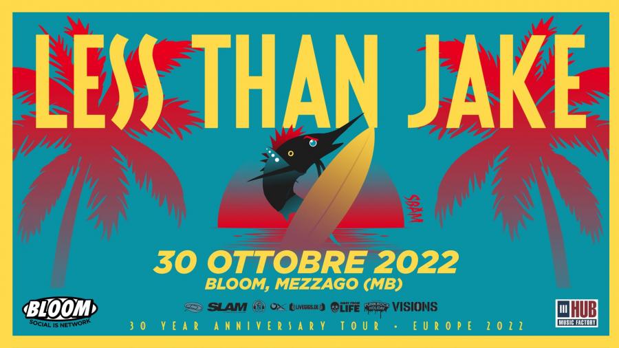 Event Less Than Jake - 30/10/2022 - Mezzago - Bloom - Italy