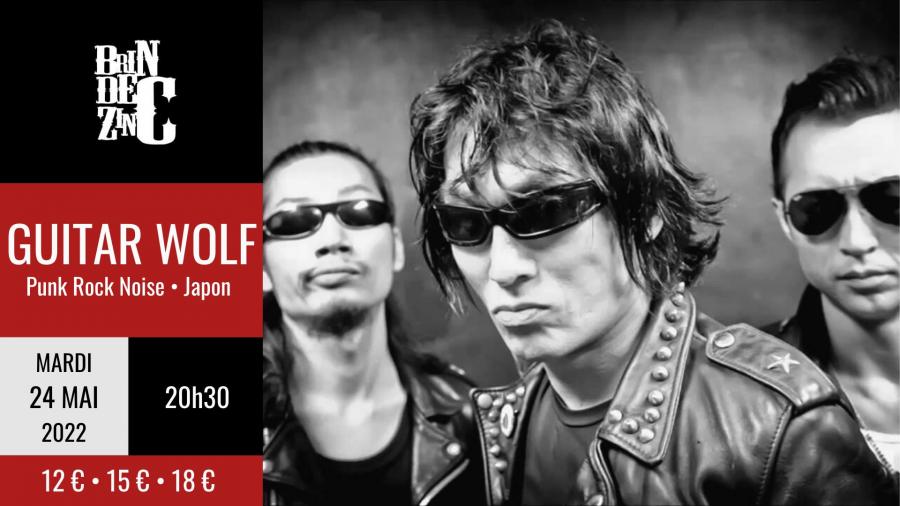 Guitar Wolf (Punk Rock Noise - Japon) - 24/05/2022 - Barberaz - Brin de ...