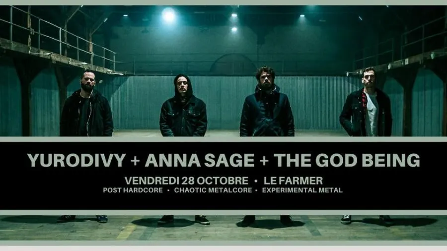 Yurodivy + Anna Sage + The God Being - xx/xx/2022 - Lyon - Le Farmer ...
