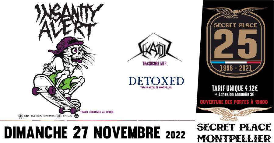 Insanity Alert + Sekator + Detoxed - 27/11/2022 - Montpellier (St Jean ...