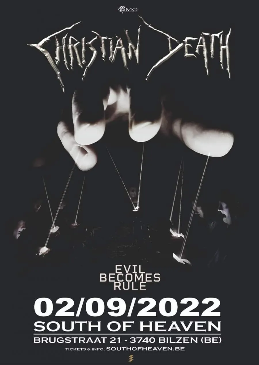Event Christian Death - 02/09/2022 - Bilzen - South Of Heaven - Belgium
