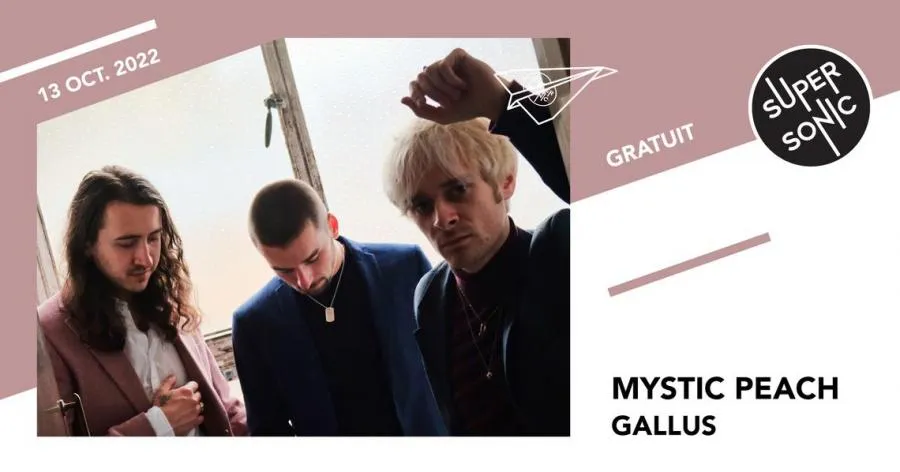 Mystic Peach + Gallus - 13/10/2022 - Paris - Supersonic - France