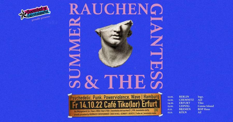 Rauchen + Summer And The Giantess - 14/10/2022 - Erfurt - Café Tikolor ...
