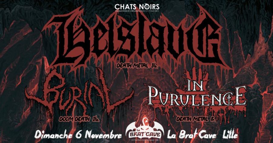 Helslave - Burial - In Purulence - 06/11/2022 - Lille - La Brat Cave ...