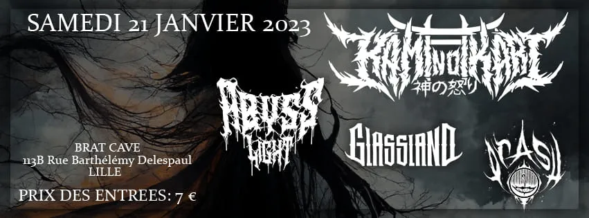 Kami No Ikari + Abyss Light + Glassland + Drash - 21/01/2023 - Lille ...