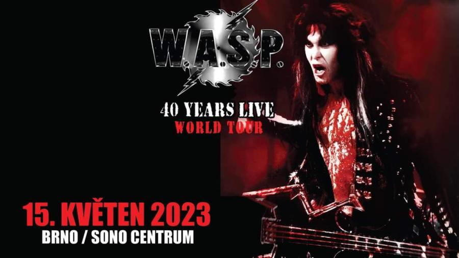 Event W.A.S.P. - 15/05/2023 - Brno - SONO Music Club - Czechia