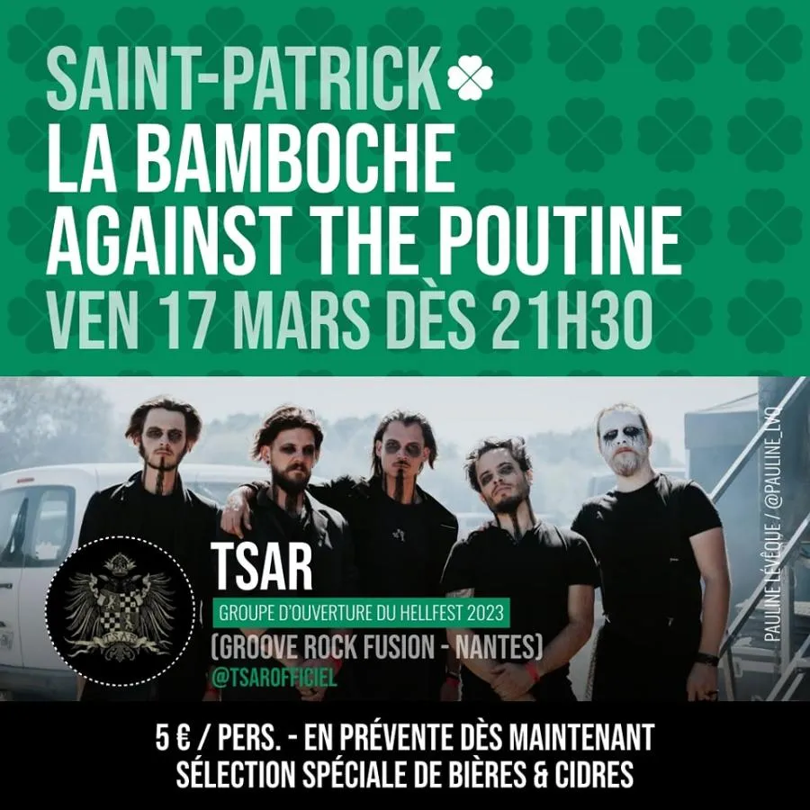 Saint-Patrick - La Bamboche Against The Poutine - 17/03/2023 ...