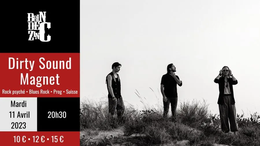 Dirty Sound Magnet - 11/04/2023 - Barberaz - Brin de Zinc - France