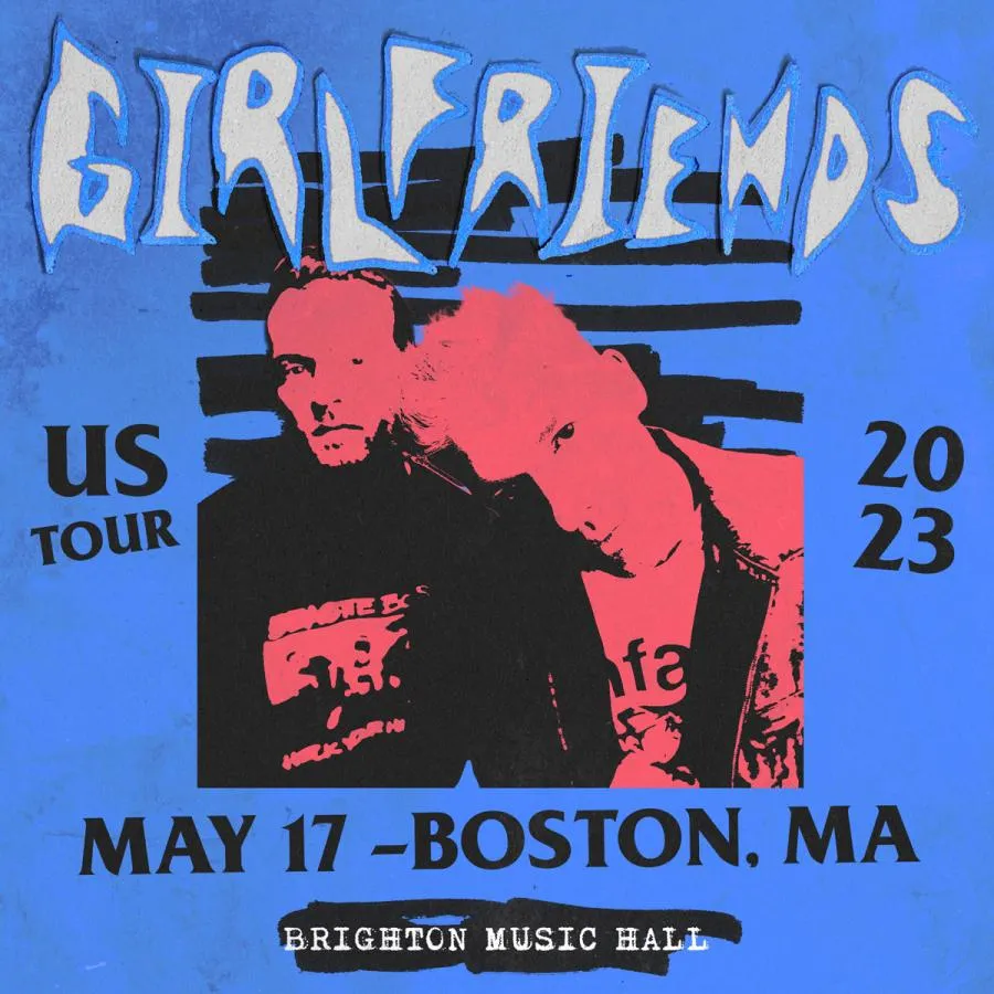 Event Girlfriends - 17/05/2023 - Boston (Allston) - Brighton Music Hall ...