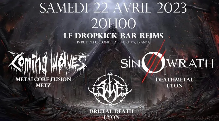 Coming Wolves + Sin of Wrath + Warside - 22/04/2023 - Reims - Le ...