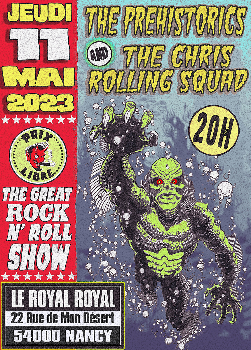 The Chris Rolling Squad + The Prehistorics - 11/05/2023 - Nancy - Le Royal Royal - France