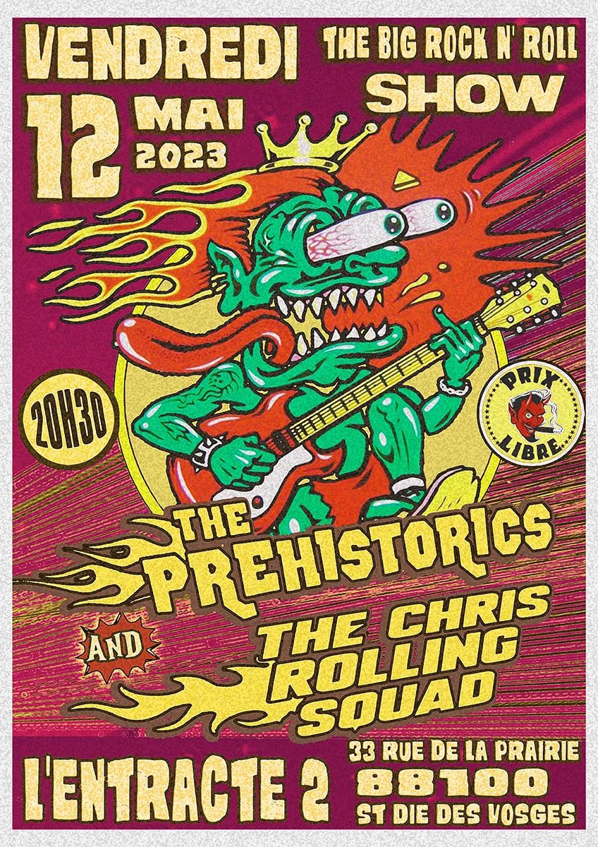 The Chris Rolling Squad + The Prehistorics - 12/05/2023 - Saint-Dié-des-Vosges - L'entracte Deux ...