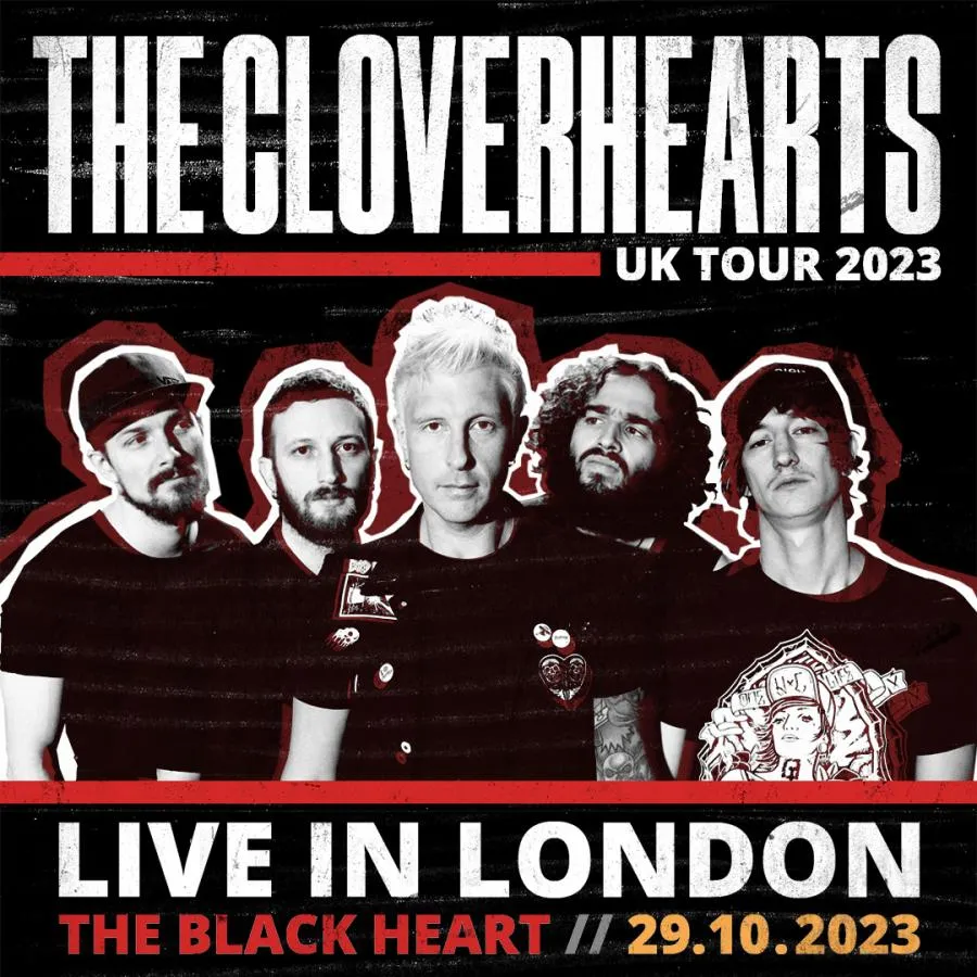 Event The Cloverhearts - 29/10/2023 - London - The Black Heart - United ...