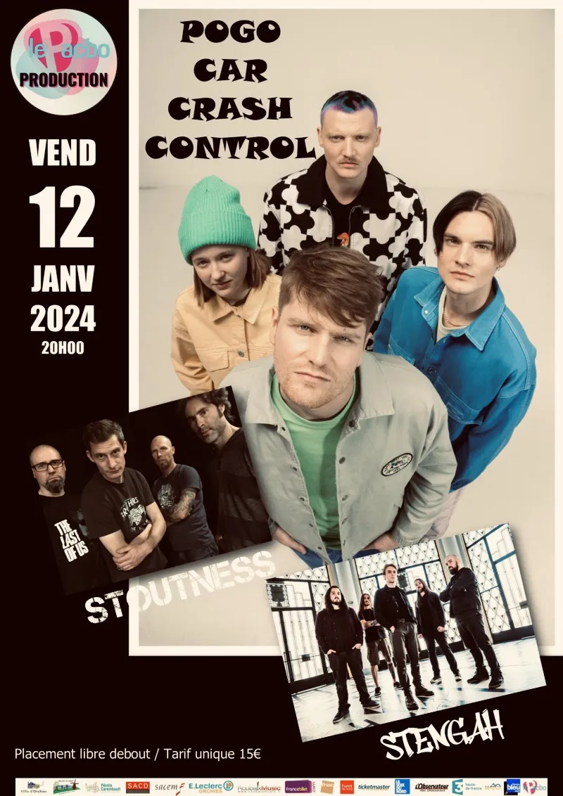 Pogo Car Crash Control + Stengah + Stoutness - 12/01/2024 - Orchies ...