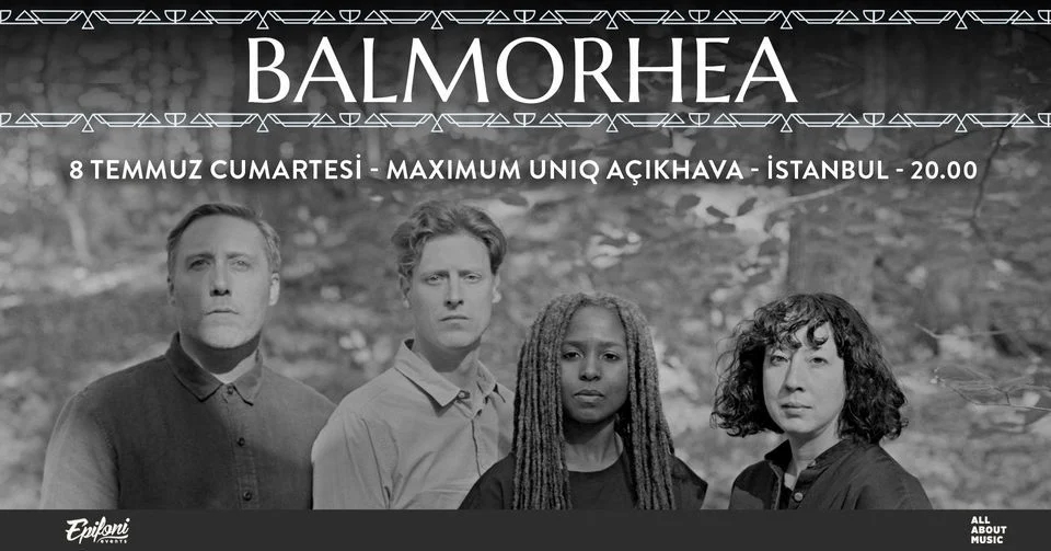 Balmorhea - 08/07/2023 (2 days) - Istanbul - Blind - Turkey