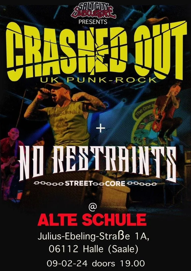 Crashed Out + No Restraints - 09/02/2024 - Halle - Alte Schule - Germany