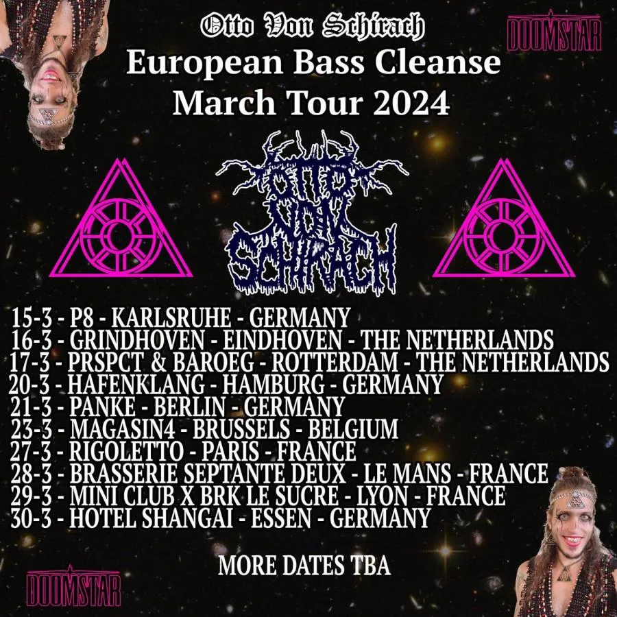 Otto Von Schirach - European Bass Cleanse March Tour 2024 - 30/03/2024 ...