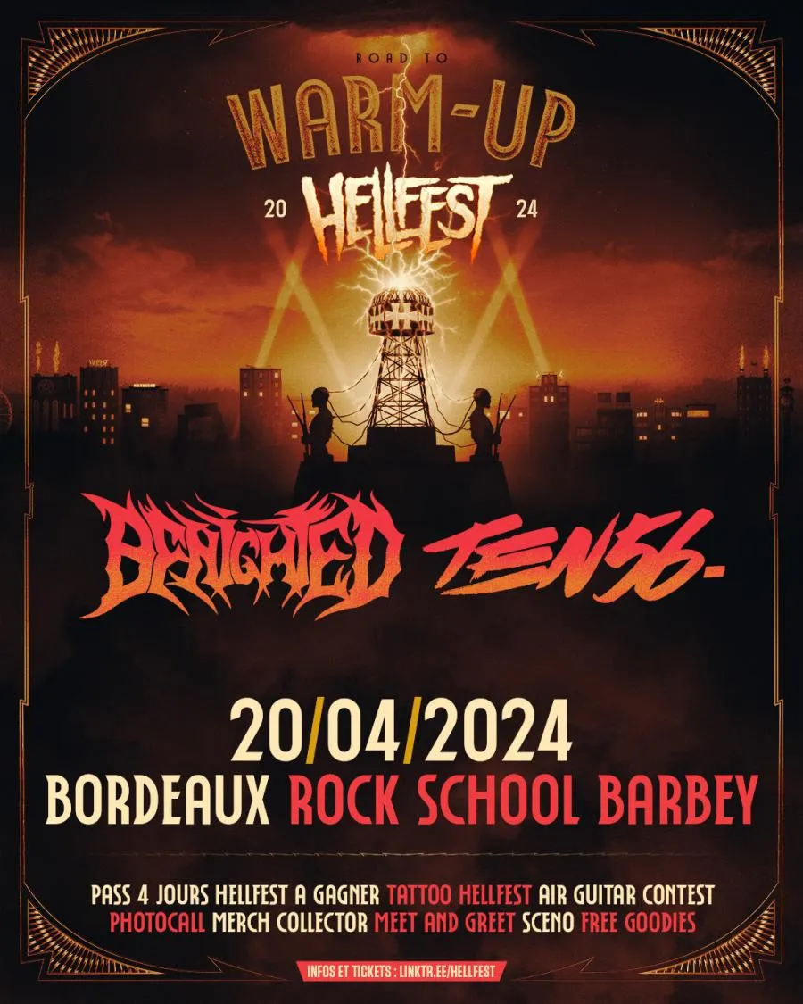 Hellfest Warm-up Tour 2024 - 20/04/2024 - Bordeaux - Rock School Barbey ...