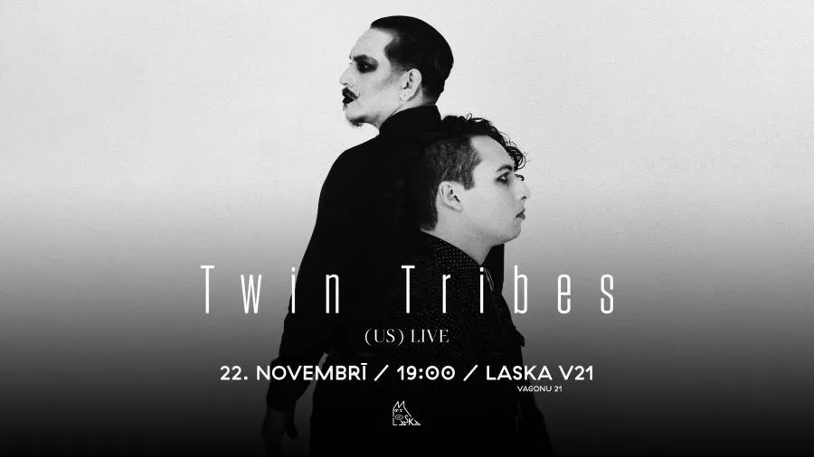 Event Twin Tribes - 22/11/2024 - Riga - Laska V21 - Latvia