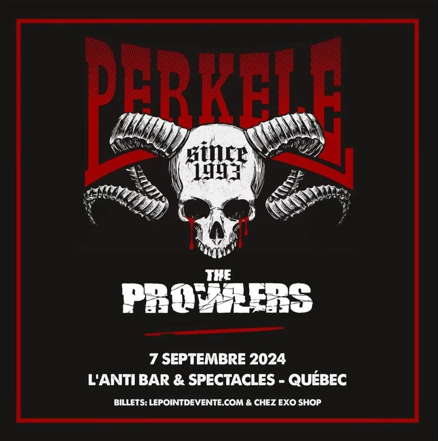 Perkele + The Prowlers - 07/09/2024 - Québec - L'Anti Bar & Spectacles ...