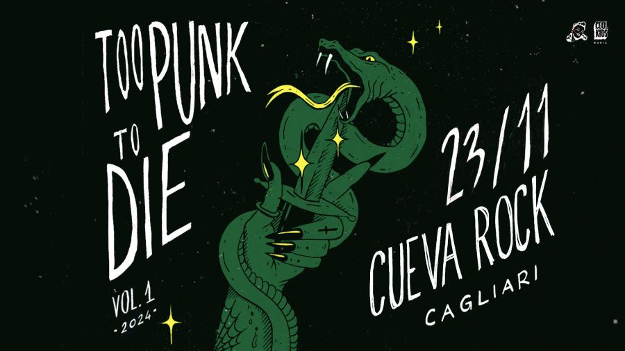 Too Punk To Die Fest 2024 - 23/11/2024 - Cagliari - CuevaRock - Italy