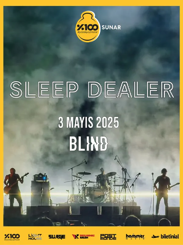Event Sleep Dealer - 03/05/2025 - Istanbul - Blind - Turkey