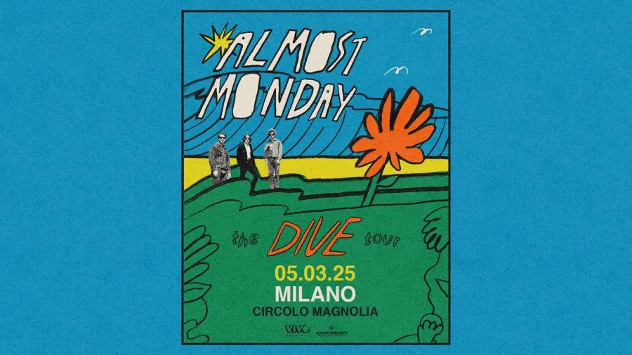 Event Almost Monday - 05/03/2025 - Milano (Segrate) - Circolo Magnolia ...