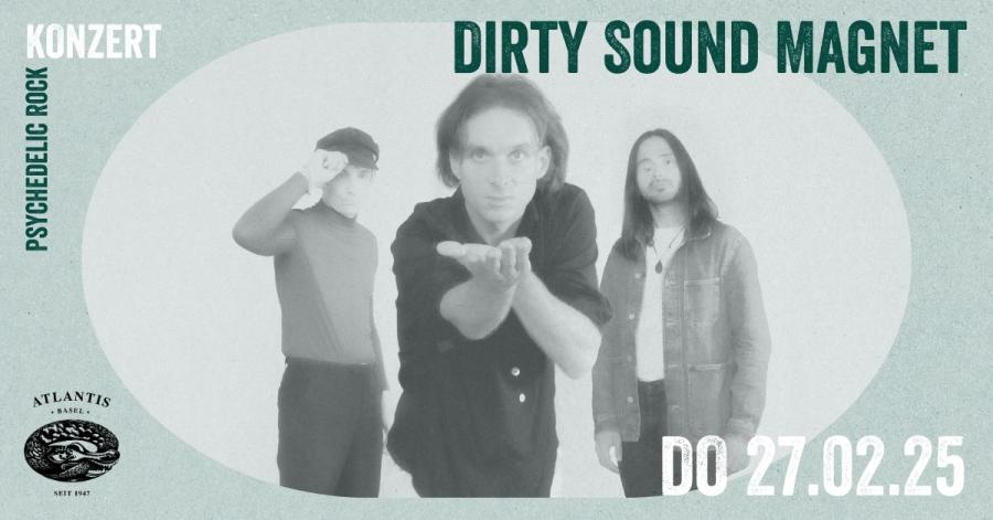 Event Dirty Sound Magnet - 27/02/2025 - Basel - Atlantis - Switzerland