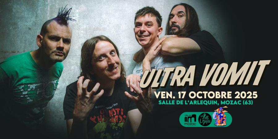 Event Ultra Vomit - 17/10/2025 - Mozac - L'Arlequin - France