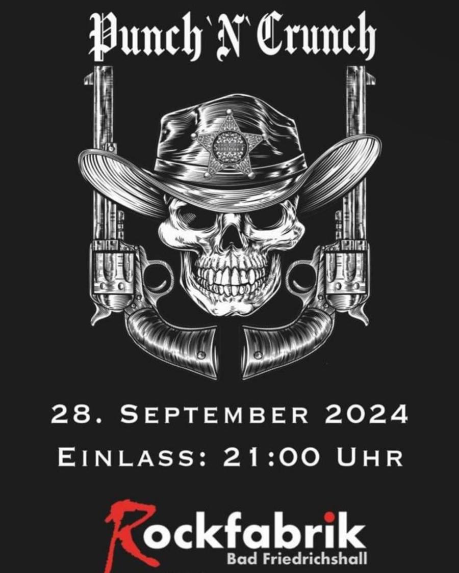 Event Punch'N'Crunch - 28/09/2024 - Bad Friedrichshall - Rockfabrik ...