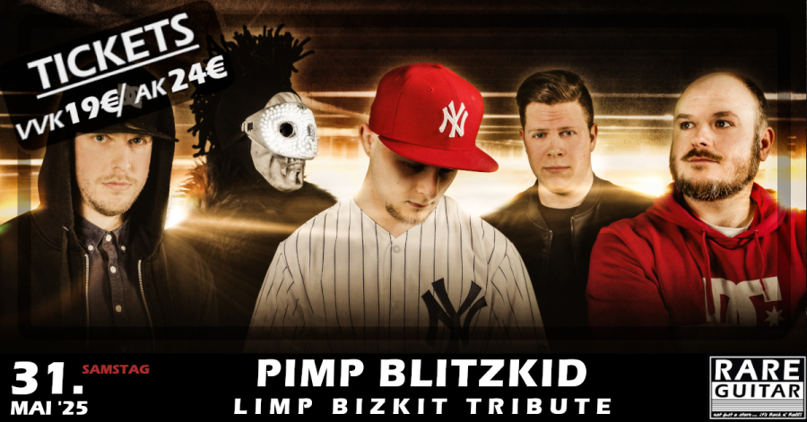 Pimp Blitzkid - A Tribute To Limp Bizkit - 31/05/2025 - Münster - Rare ...