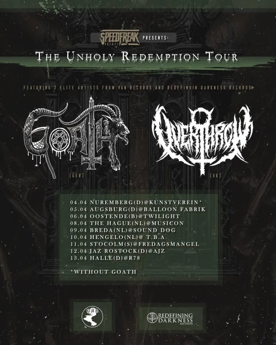 Goath + Overthrow - The Unholy Redemption Tour 2025 - 13/04/2025 ...