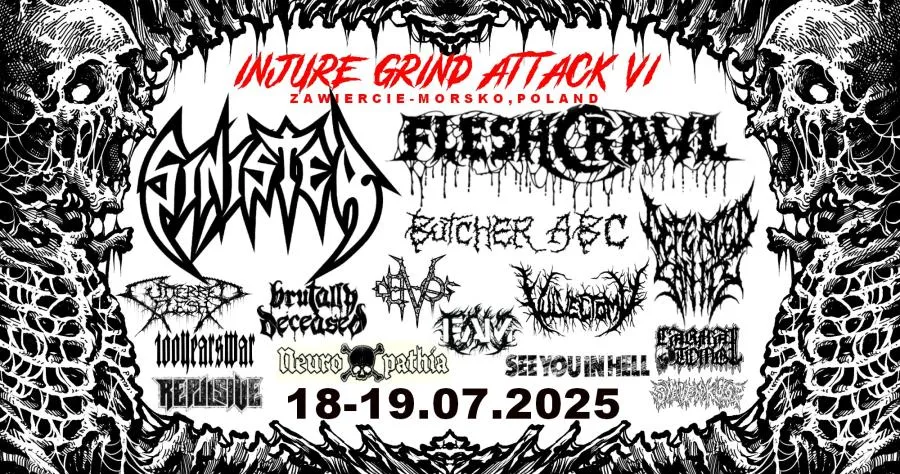 Injure Grind Attack 2025 - 18/07/2025 (2 days) - Włodowice - Poland